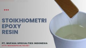 Distributor Epoxy Resin Terpercaya di Indonesia