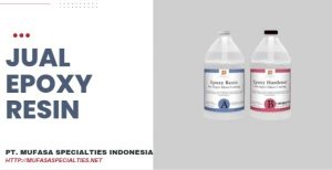 Distributor Epoxy Resin Terpercaya di Indonesia